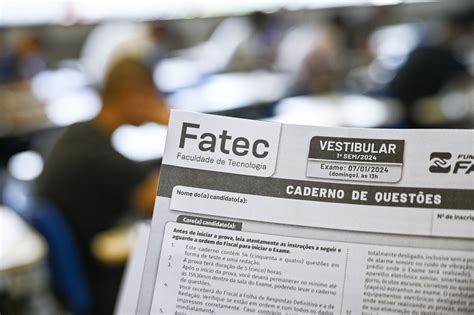 Fatecs Divulgam Segunda Chamada Do Vestibular Nesta Sexta Feira