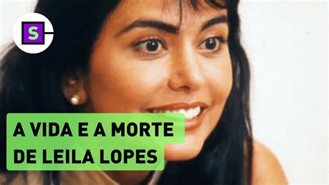 Relembre A Vida De Leila Lopes Atriz De O Rei Do Gado Que Teve Um