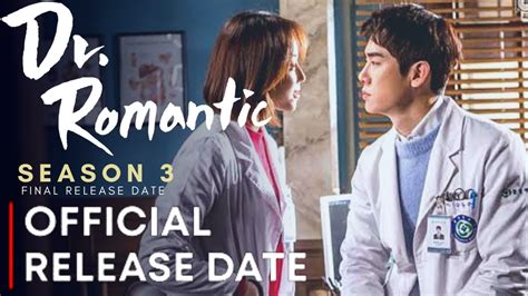 DR ROMANTIC SEASON 3 TRAILER Netflix Dr Romantic 3 Release Date