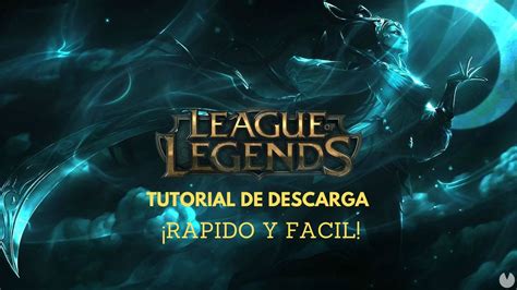 Como Descargar E Instalar League Of Legends YouTube