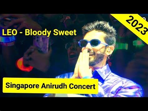 LEO Bloody Sweet Thalapathy Vijay Anirudh Anirudh Live In