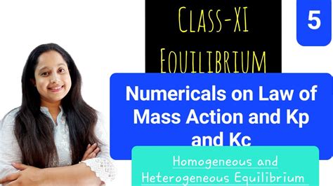 Class XI Equilibrium Numericals On Law Of Mass Action KpKc Relation