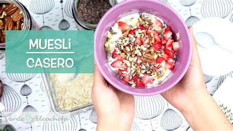 Receta Cómo preparar Muesli casero YouTube