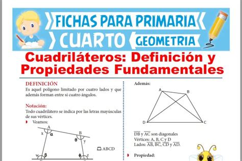 Propiedades Fundamentales de los Cuadriláteros para Cuarto Grado