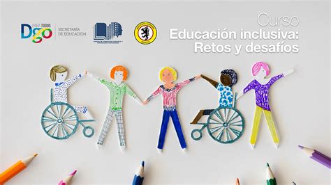 Curso Educación Inclusiva Retos Y Desafíos Seed