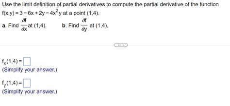 Solved Use The Limit Definition Of Partial Derivatives To Chegg