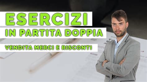 Esercizi In Partita Doppia Come Si Svolgono YouTube