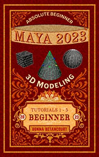 Amazon Absolute Beginner Maya D Modeling Beginner