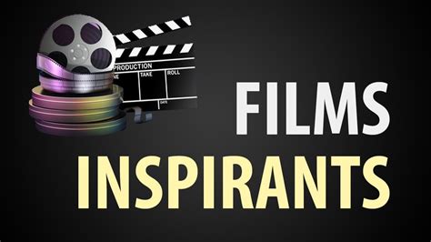 6 Films Inspirants à Voir Absolument YouTube