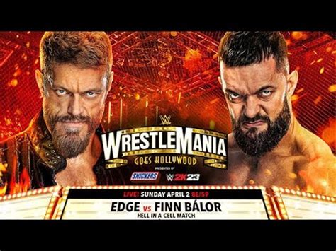 WrestleMania 39 Edge Vs Finn Balor Hell In A Cell Match WWE 2K23