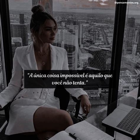Frases De Empreendedorismo Feminino Para Inspirar Mais Mulheres