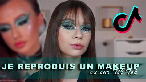 Je REPRODUIS Un Makeup De TIK TOK INCROYABLE YouTube