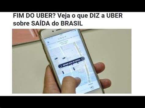 UBER VAI SAIR Do Brasil Uber 99pop YouTube