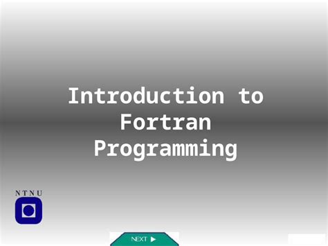 ppt introduction to fortran programming faqreferencessummaryinfo reading data the if