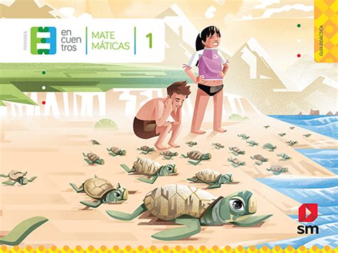 Matemáticas 1 Maestro Encuentros primaria Guías Digitales SM