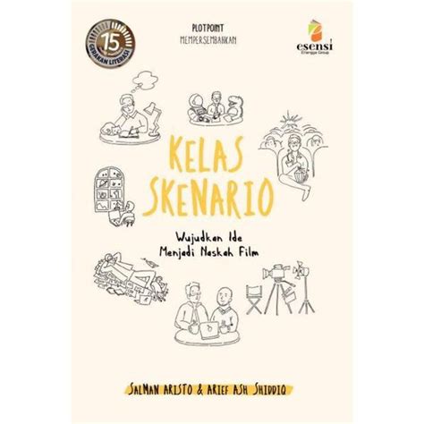 Jual KELAS SKENARIO Wujudkan Ide Menjadi Naskah Film 3084110010 Di