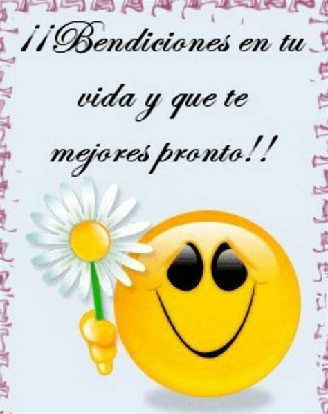 Deseos De Buena Salud 833 Que Te Mejores Pronto Que Te Mejores