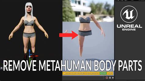 Tutorial Remove Hide Metahuman Body Parts In Unreal Engine Using