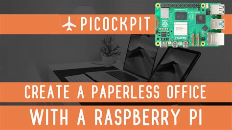 create a paperless office with a raspberry pi picockpit