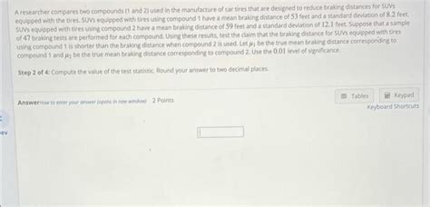 Solved A Researcher Compares Two Compounds And Used In Chegg