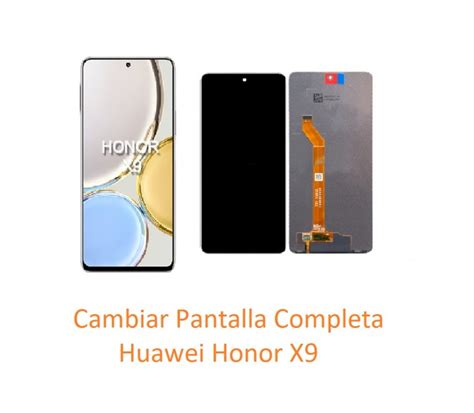 Cambiar Pantalla Completa Huawei Honor X9