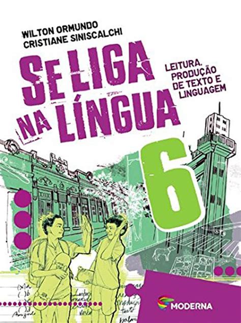 Se Liga Na L Ngua Leitura Produ O De Texto E Linguagem Ano
