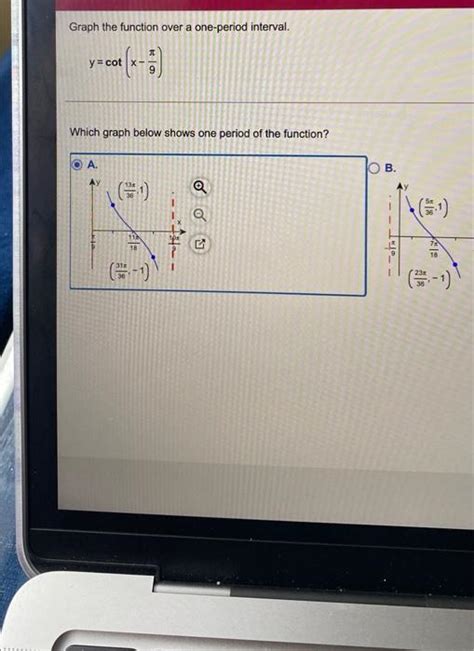 solved graph the function over a one period interval y cot