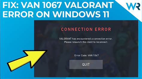 fix van error 1067 on windows 11 when running valorant