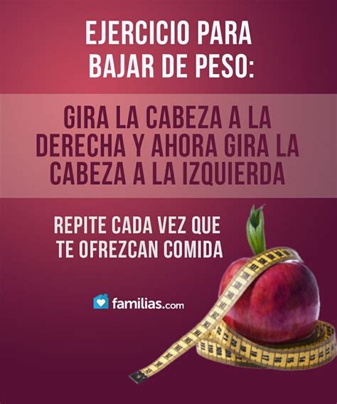 Buen Consejo Para Bajar De Peso Jajaja Trucos Para Adelgazar Te Para