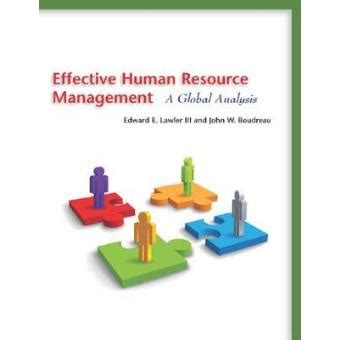 Effective Human Resource Management A Global Analysis Capa Mole