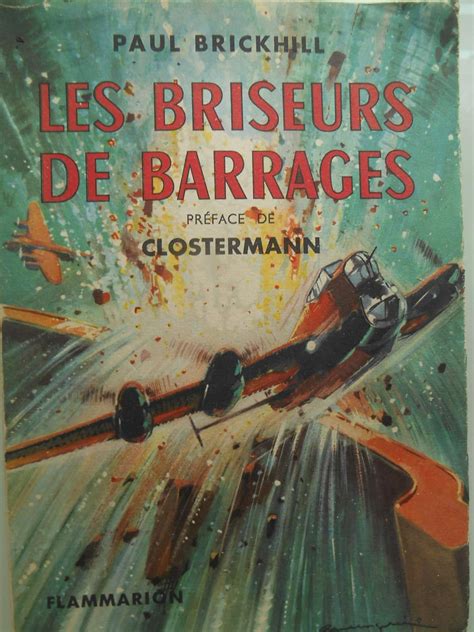 Amazon Fr Les Briseurs De Barrages Livres