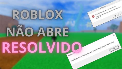 COMO RESOLVER ROBLOX NÃO ABRE NO PC YouTube