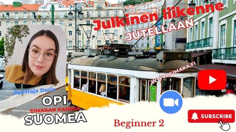Opi Suomea Julkinen Liikenne Beginner 2 Intermediate YouTube
