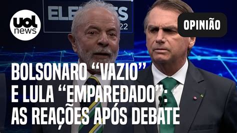 Lula x Bolsonaro em debate Para governistas corrupção emparedou Lula