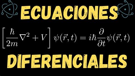 Por qué son importantes las ecuaciones diferenciales en física VALETRY