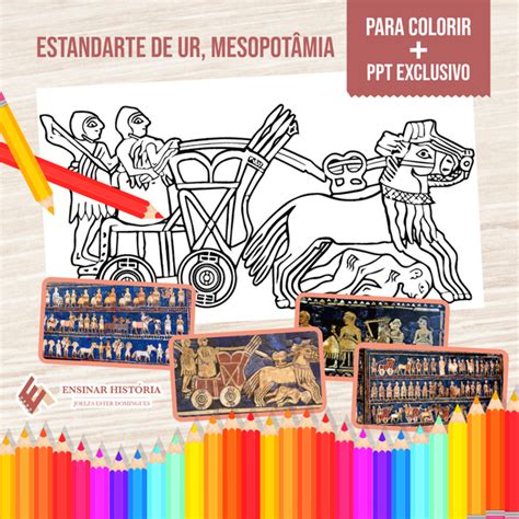 ESTANDARTE DE UR desenho para colorir e ppt descrição do artefato