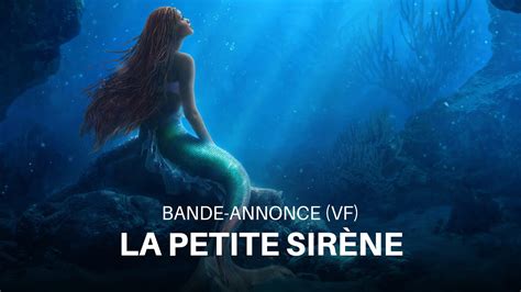 La Petite Sirène la bande annonce VF YouTube