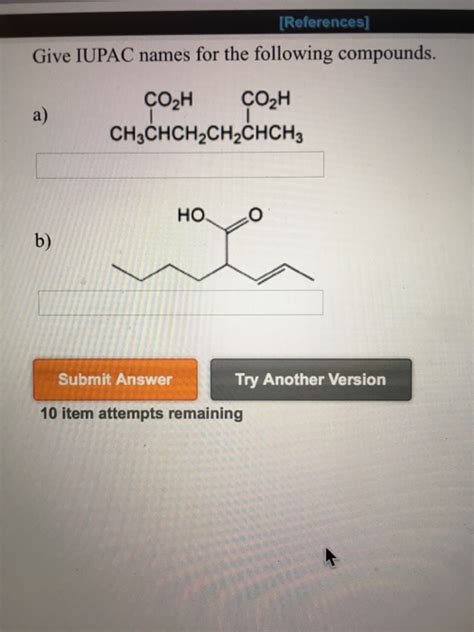 Solved Give Iupac Names For The Following Compounds Chegg