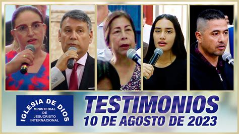 Testimonios 10 De Agosto De 2023 Iglesia De Dios Ministerial De