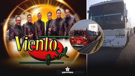 Grupo Viento Y Sol Sufre Fuerte Impacto En Carretera
