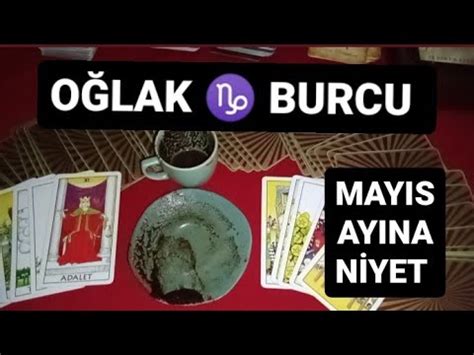 OĞLAK BURCU MAYIS AYINA NİYET KAHVE FALI VE TAROT AÇILIMI