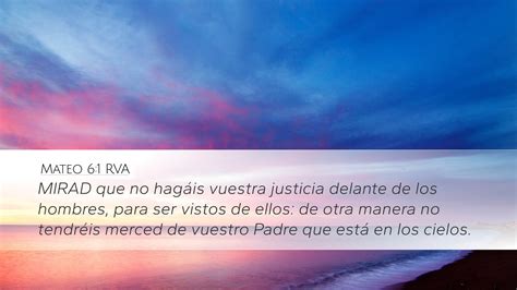 Mateo 6 1 RVA Desktop Wallpaper MIRAD que no hagáis vuestra justicia