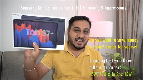 Samsung Galaxy Tab S7 Plus LTE Unboxing Impressions Charging Test