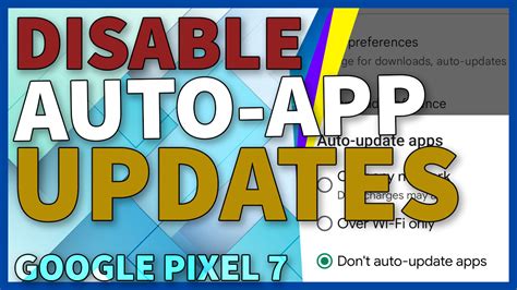 How To Disable Automatic App Updates On Google Pixel