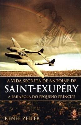 Capas de Livros Brasil A VIDA SECRETA DE ANTOINE DE SAINT EXUPÉRY A