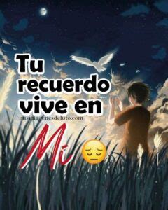 Tu Recuerdo Vive En Mi