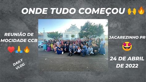 Reunião de Mocidade CCB Jacarezinho PR 24 04 2022 YouTube