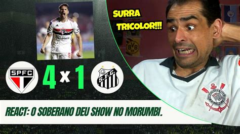 REACT SÃO PAULO 4X1 SANTOS TRICOLOR ATROPELA O PEIXE NO MORUMBI