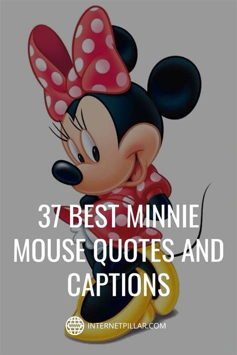 37 Best Minnie Mouse Quotes Sayings And Captions Mickey Mouse Quotes