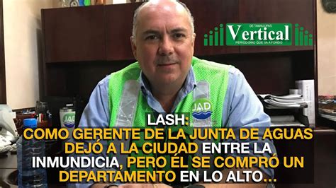 LASH COMO GERENTE DE LA JAD DEJÓ LA CIUDAD ENTRE LA INMUNDICIA PERO